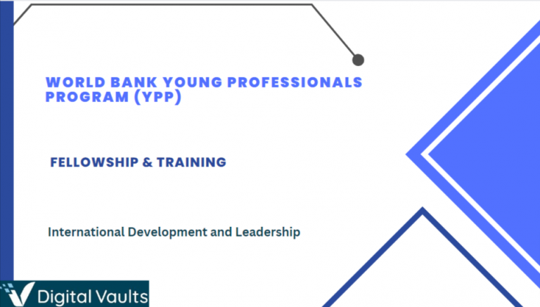 World Bank Young Professionals Program (YPP) 2024-2025 | Digital Vaults